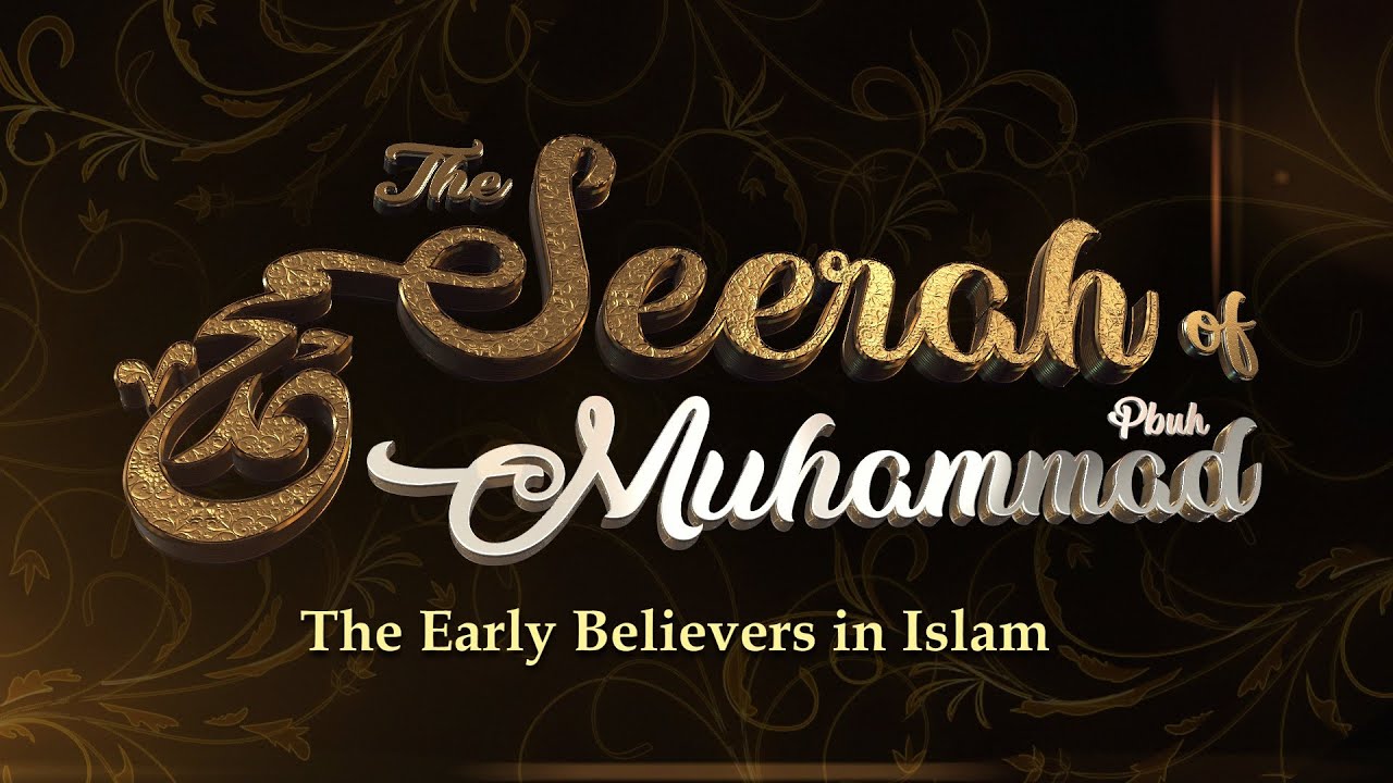 Seerah: The Life of the Prophet Muhammad (PBUH) Vol-1 - YouTube