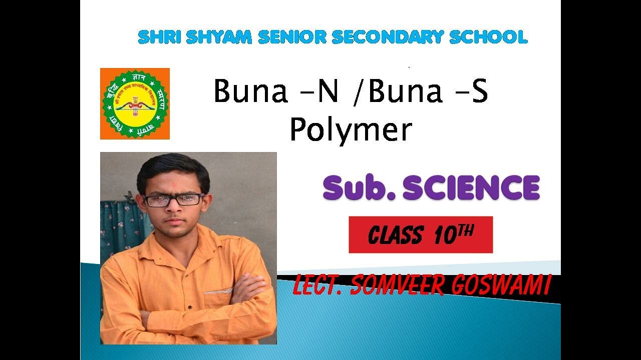 #Buna -N and Buna -S Polymer ## Class 10 th ## Science Chemistry - YouTube
