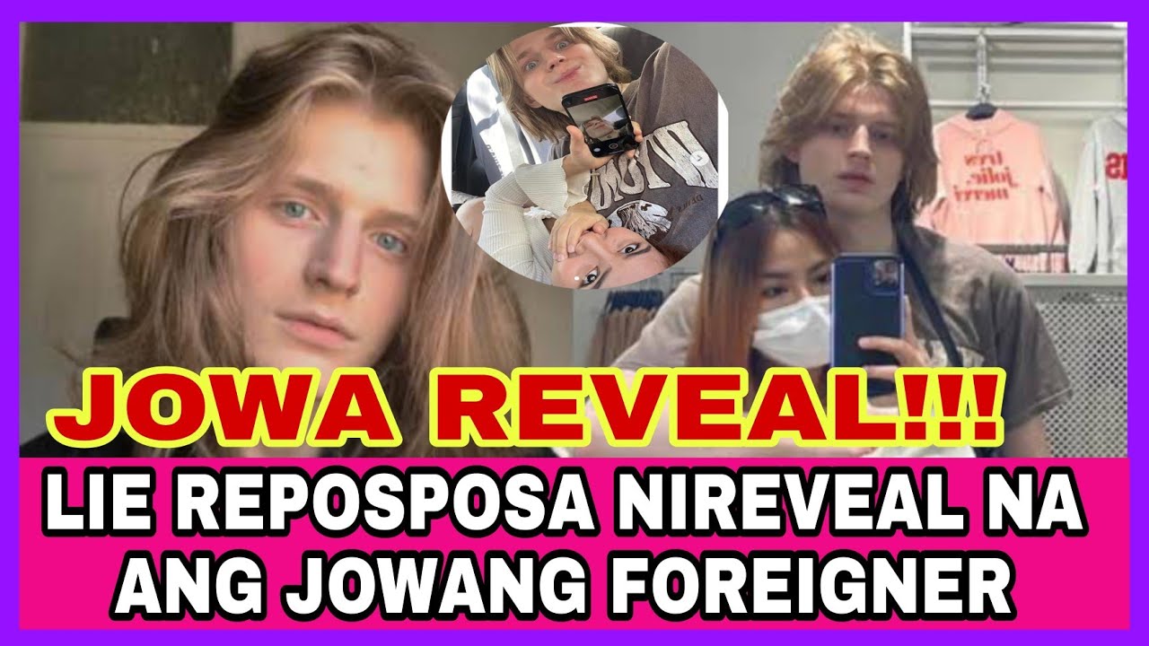 LIE REPOSPOSA JOWA REVEAL 😍 | NIREVEAL NA NI LIE ANG KANYANG JOWANG FOREIGNER😍 - YouTube