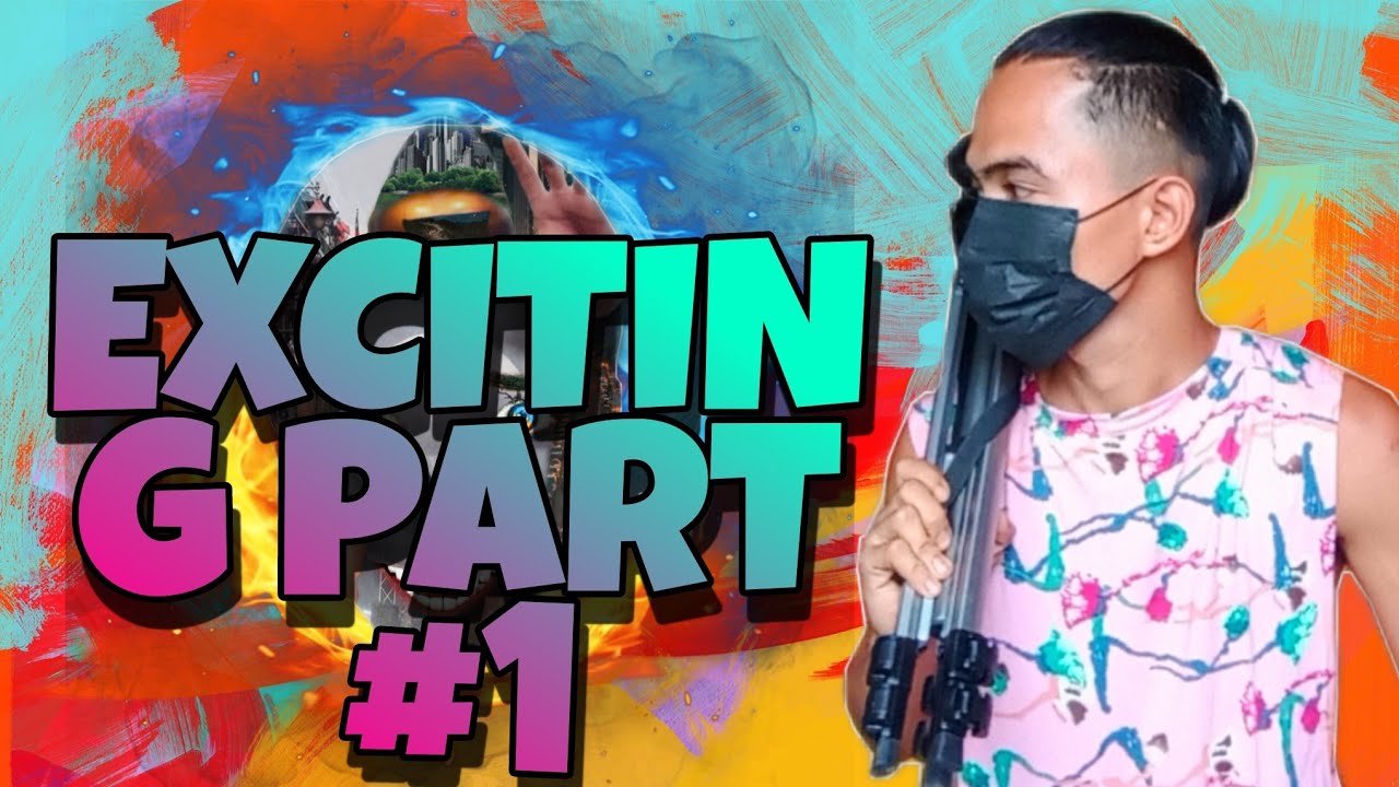 EXCITING PART 1 - YouTube