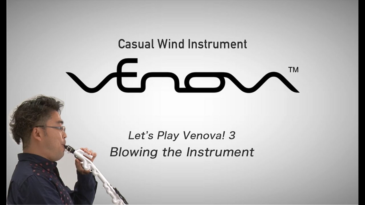 Let's Play Venova! 3) Blowing the Instrument - YouTube