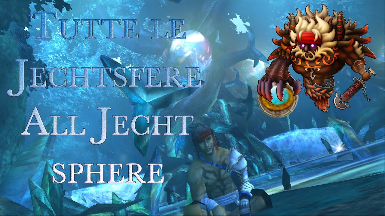 Final Fantasy X HD Remaster PS4 " Tutte le Jachtsfere " ( All Jecht ...