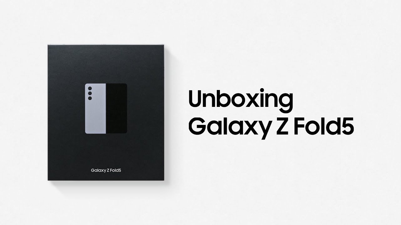 Galaxy Z Fold5: Official Unboxing | Samsung - YouTube