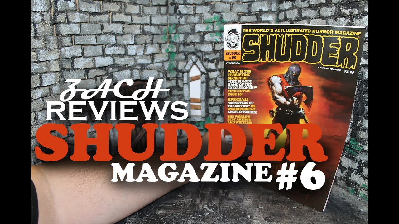 Zach Reviews Shudder Magazine No. 6 (October 2022, Anthology Horror ...