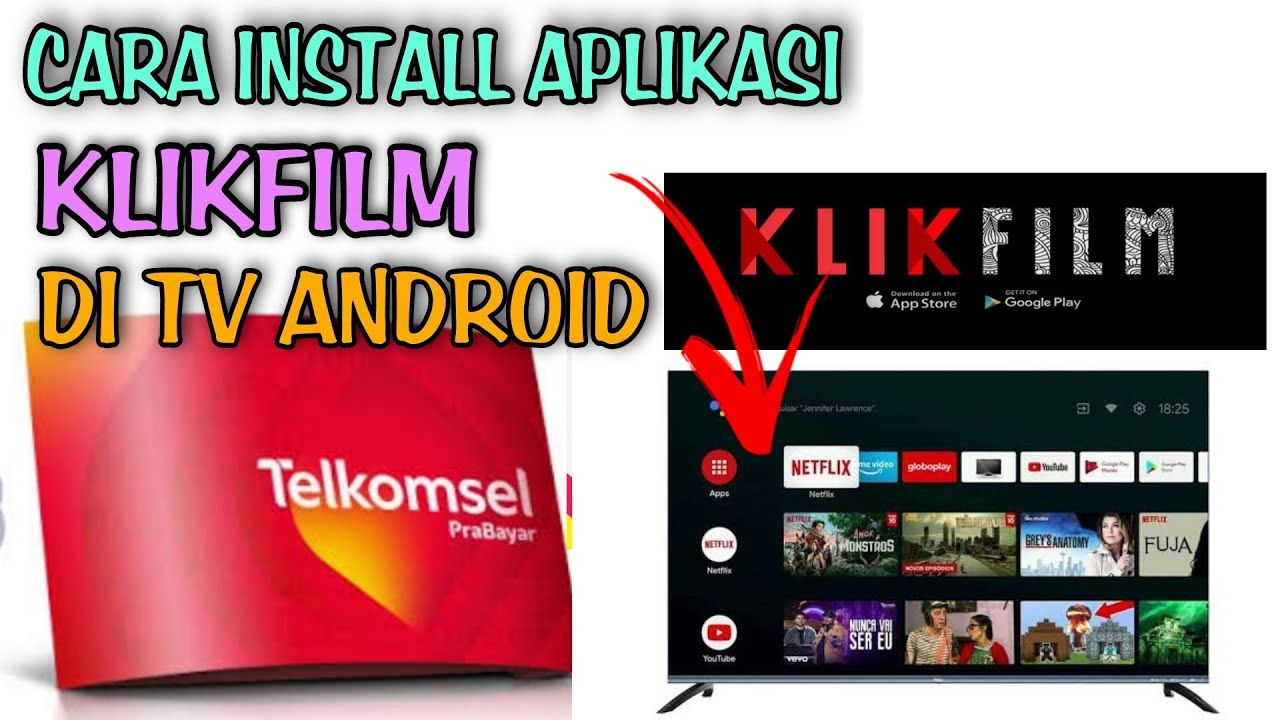 cara install aplikasi klikfilm di tv android •cara berlangganan klik film•cara beli paket ...