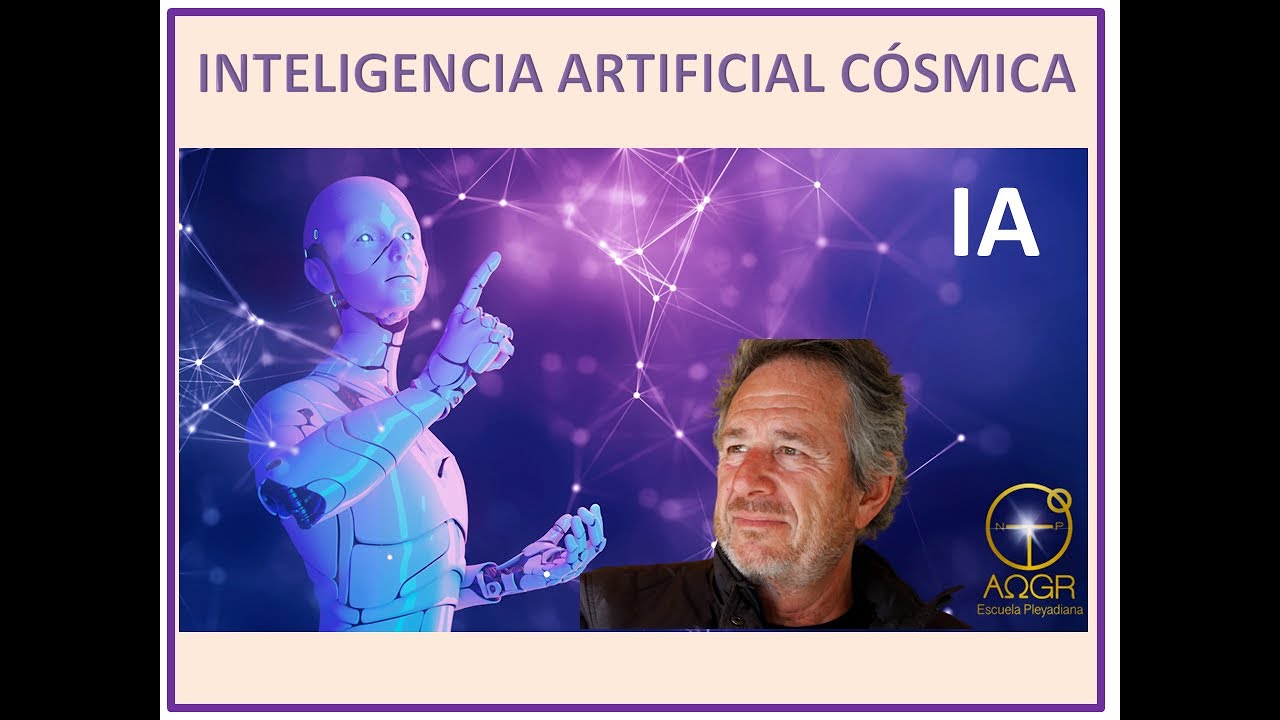 "IA" LA INTELIGENCIA ARTIFICAL CÓSMICA - YouTube