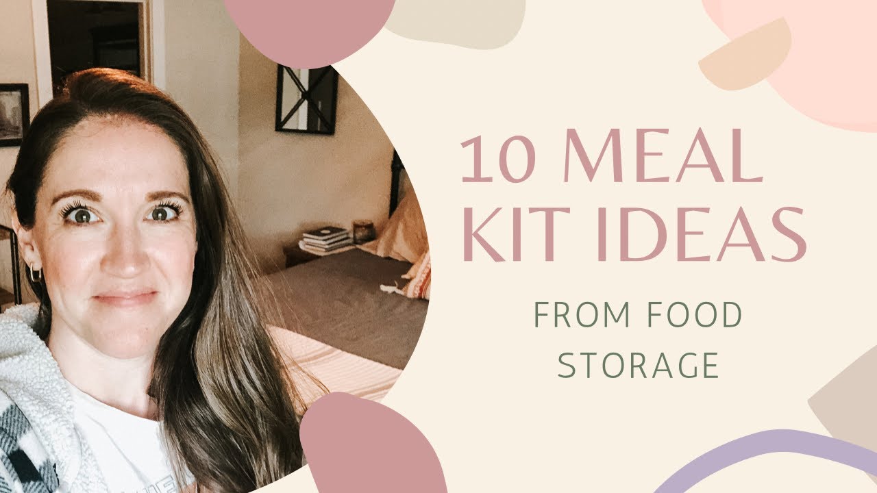 10 MEAL KITS FROM FOOD STORAGE Make Your Own Shelf Stable Meal Kits 10-meal-kits-from-food-storage-make-your-own-shelf-stable-meal-kits