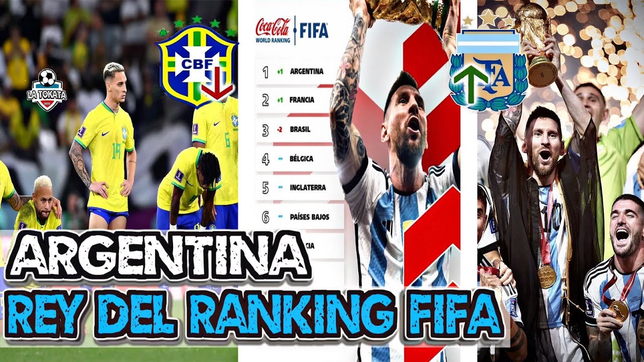 Argentina LIDERA El PRIMER PUESTO En El Ranking FIFA Y Brasil Queda En ...