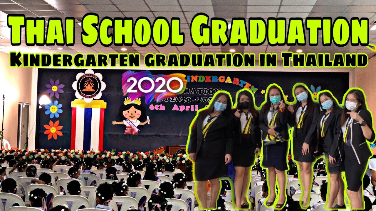 Thai school graduation 2021|| Kindergarten graduation in Thailand ...