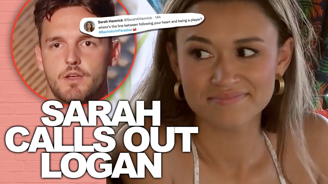 Bachelor In Paradise Newcomer Sarah Hamrick Blasts Logan For Being A ...