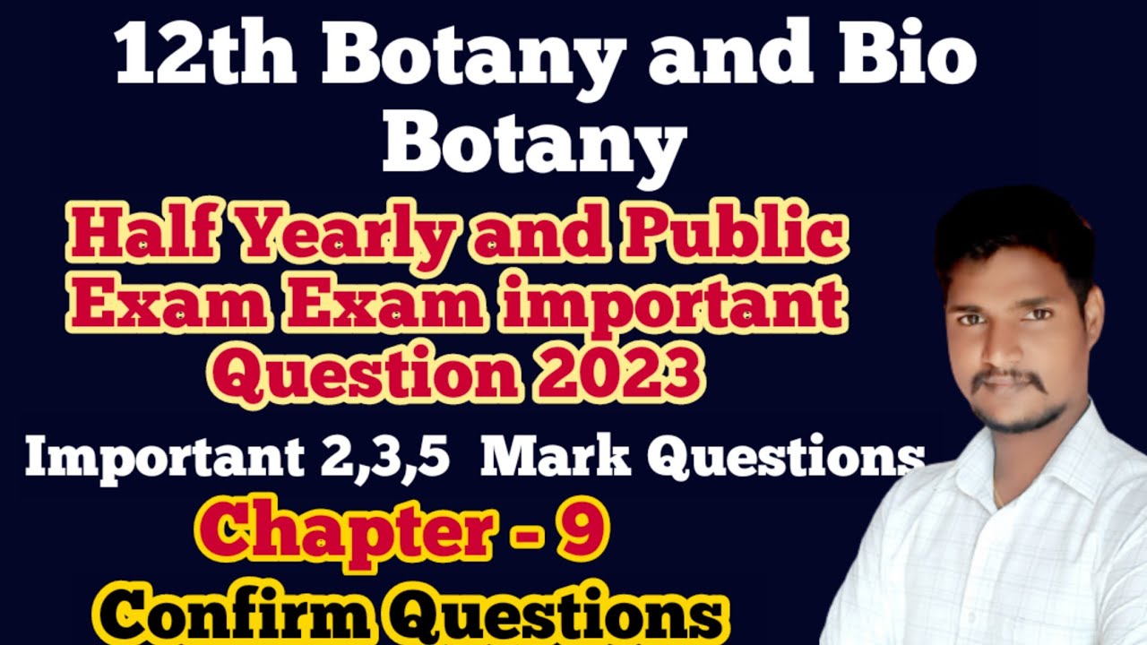 12th TM EM Botany And Bio Botany Half Yearly And Public Exam 12th-tm-em-botany-and-bio-botany-half-yearly-and-public-exam