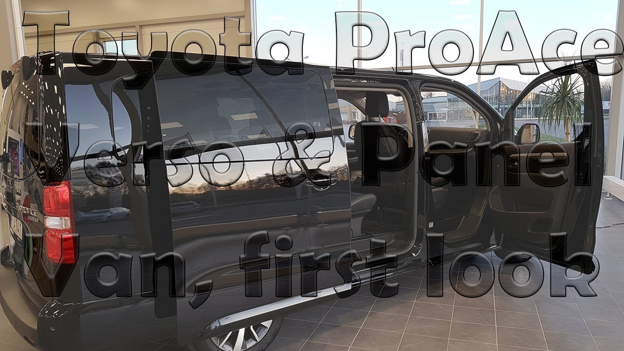 Taking a look at Toyota ProAce Verso and Panel van - YouTube