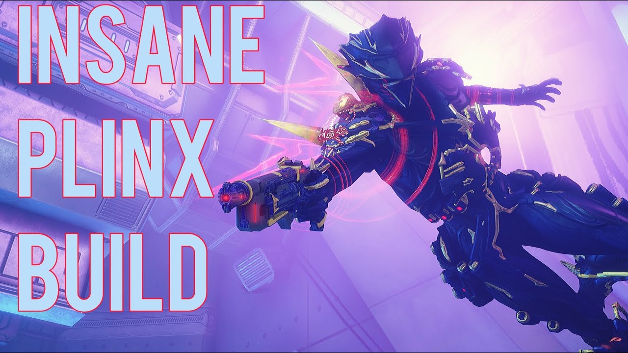 Warframe- Plinx Build 2022 Guide [5-6 forma] INSANE BUILD - YouTube