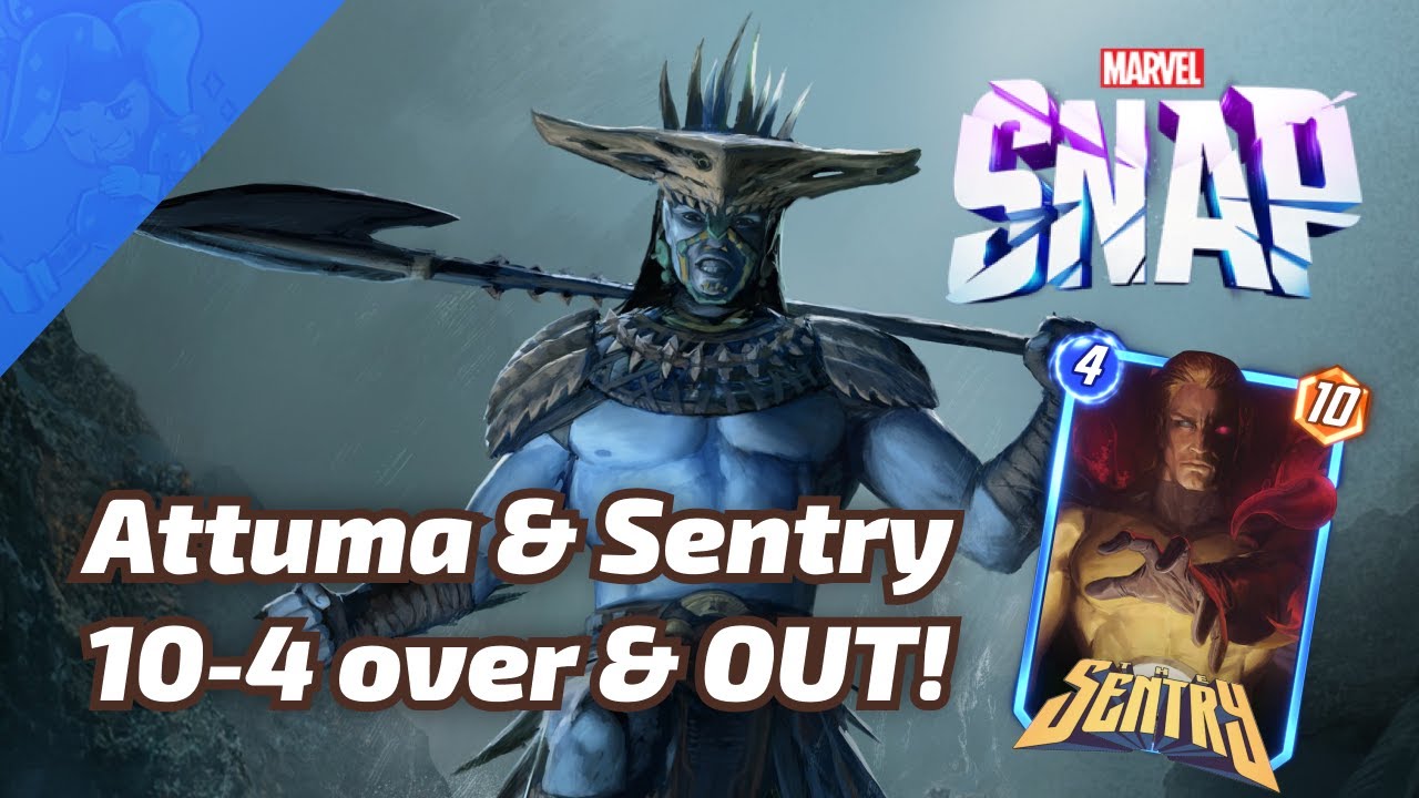 Attuma & Sentry are 10-4 over & OUT OF THIS WORLD - Marvel SNAP ...