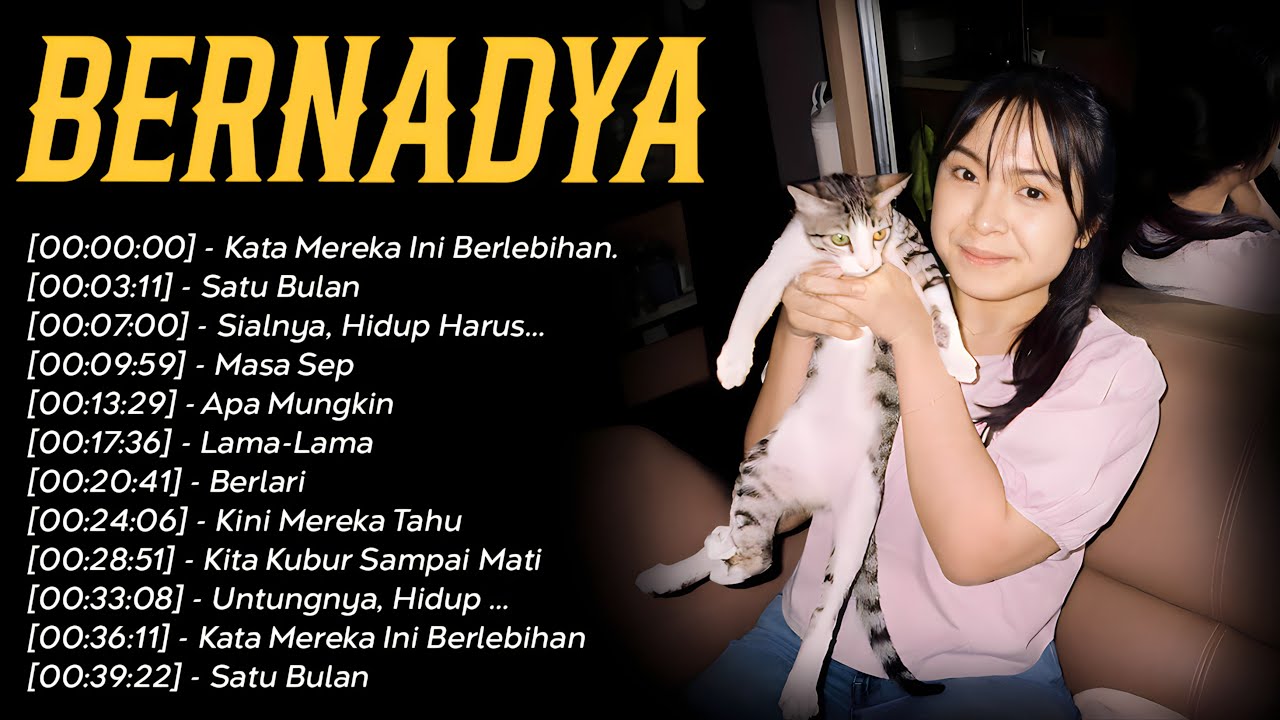 BERNADYA FULL ALBUM | KUMPULAN LAGU BERNADYA | PLAYLIST BERNADYA 2025🙌 ...