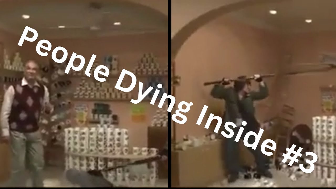 People dying inside #3 - YouTube