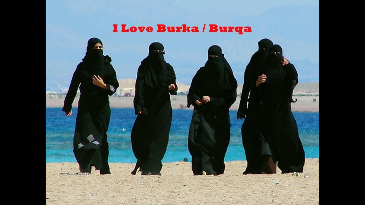 I Love Burka Burqa Youtube