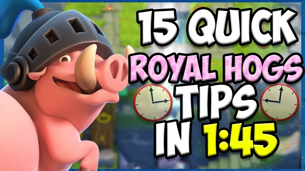 15 QUICK Tips About: Royal Hogs🐖 - Clash Royale - YouTube