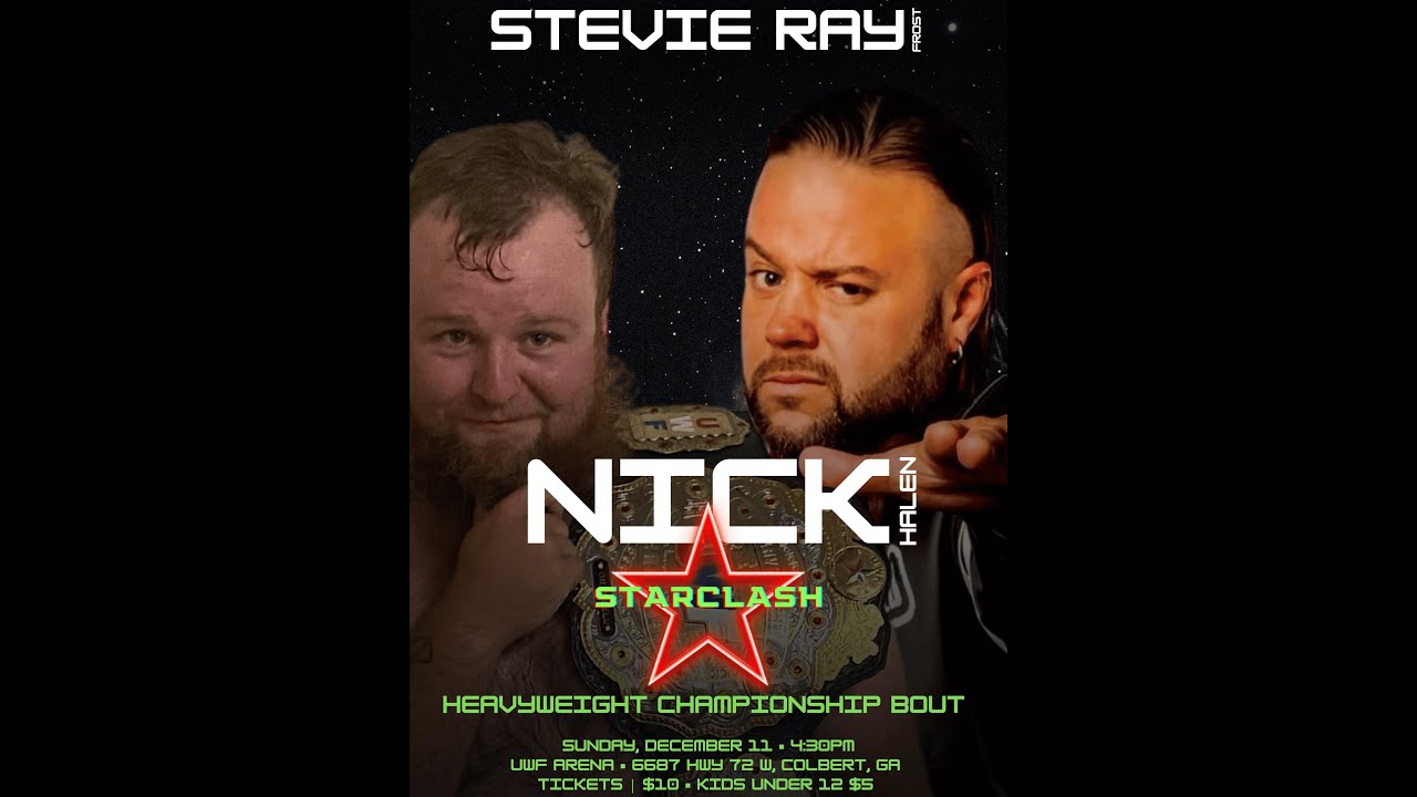 UWF Heavyweight Championship Bout | Stevie Ray Frost vs Nick Halen ...