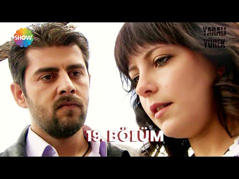 Yaralı Yürek | 19. Bölüm