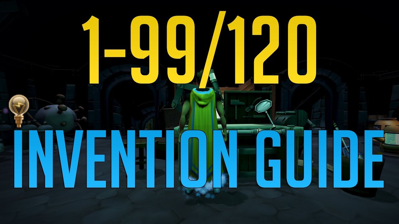 Runescape 3 - 1-99/120 Invention guide 2019 - YouTube