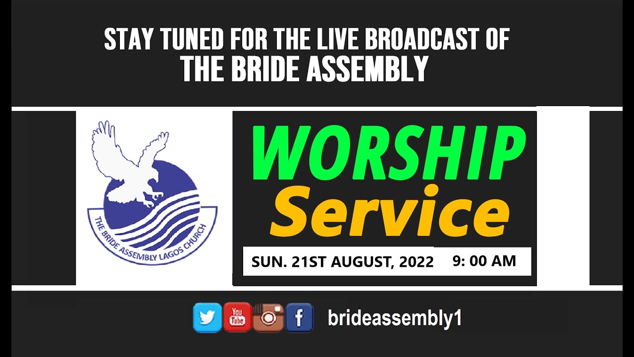 LIVE: WORSHIP SERVICE SUNDAY 21ST AUGUST 2022 - YouTube