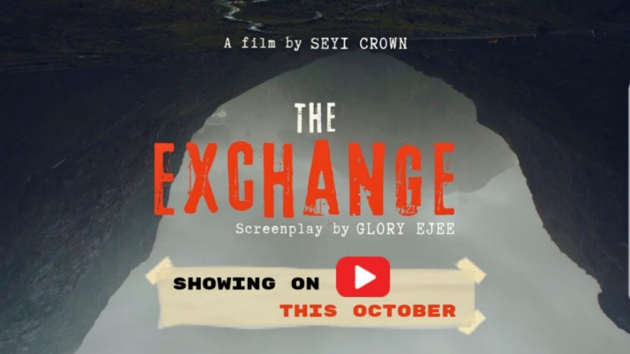 THE EXCHANGE | OFFICAL MOVIE TRAILER - YouTube