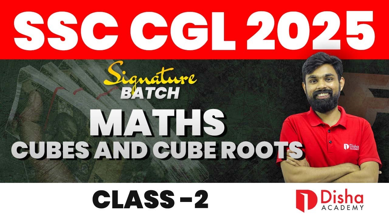 SSC CGL 2025 | SIGNATURE BATCH ️| MATHS - CUBES & CUBE ROOTS Class No 2 ...