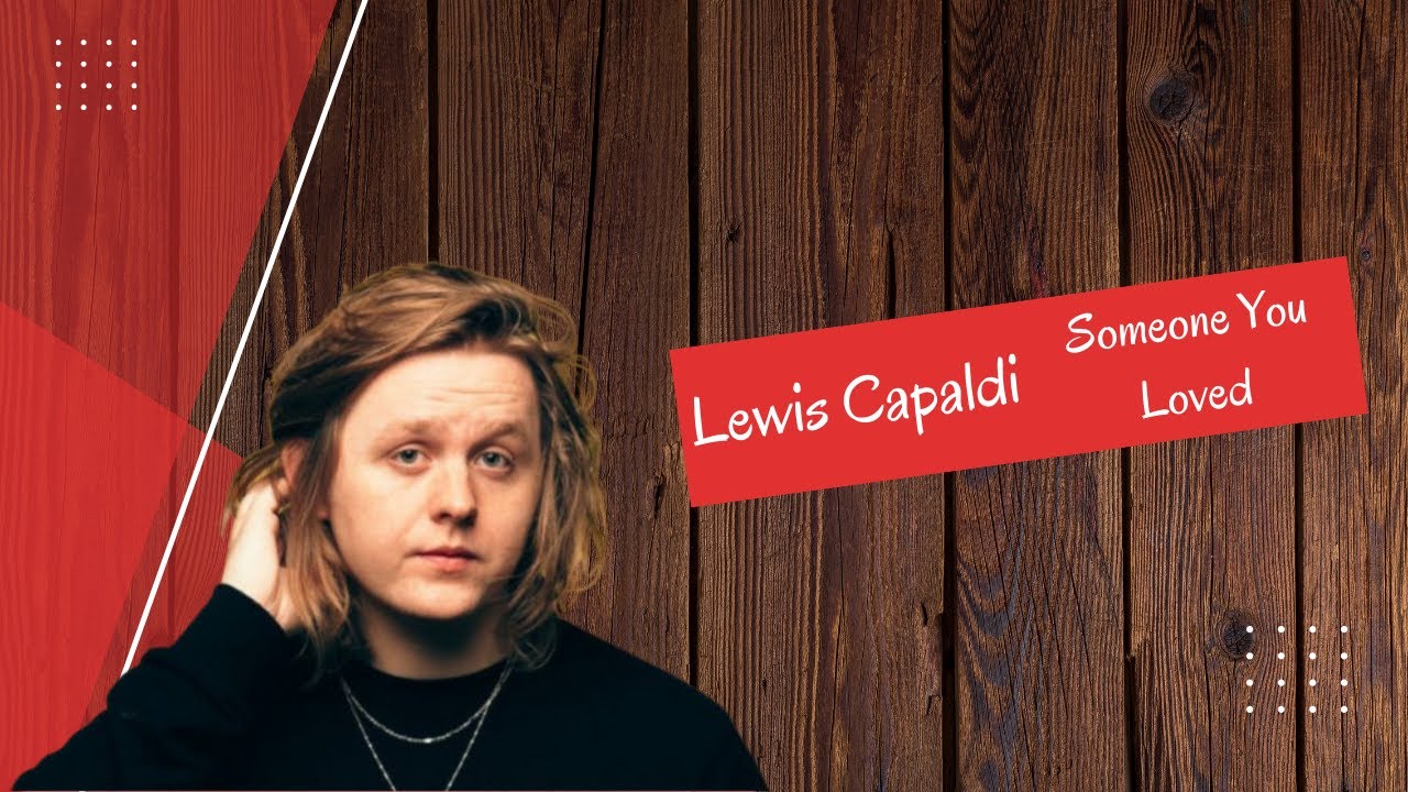 lewis capaldi - YouTube