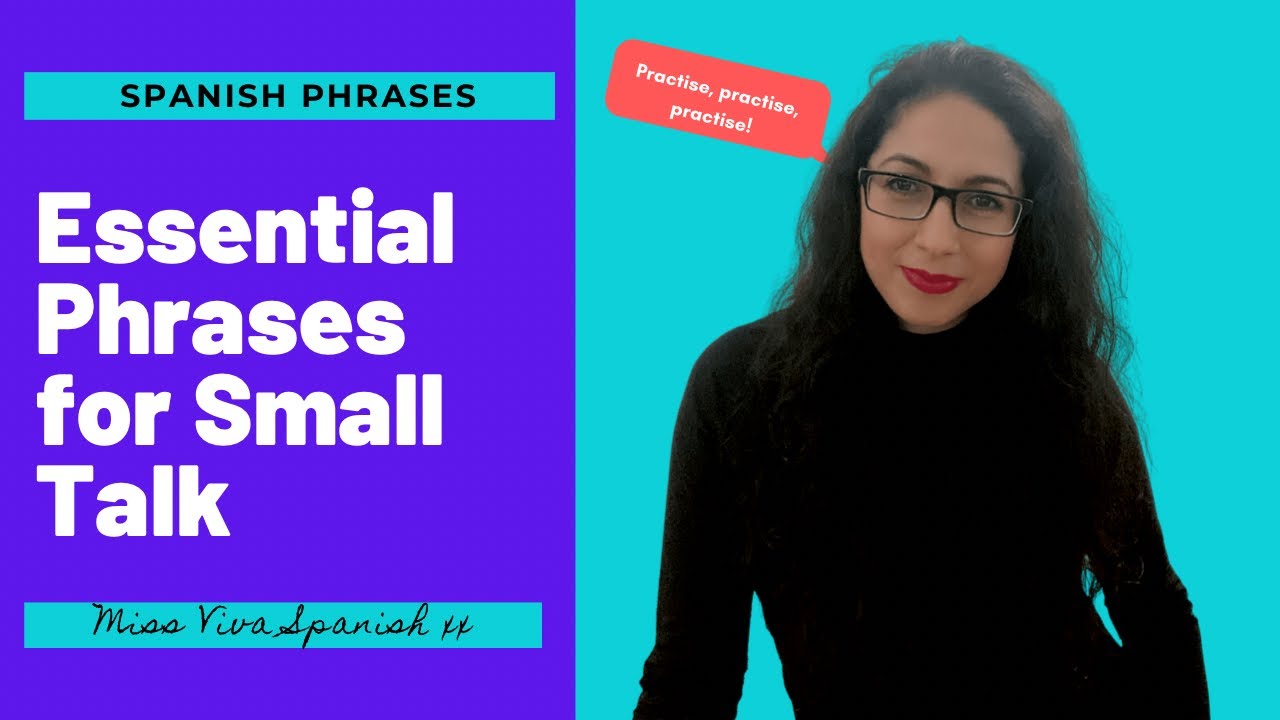 Spanish Essential Phrases for short conversations or small talk - YouTube