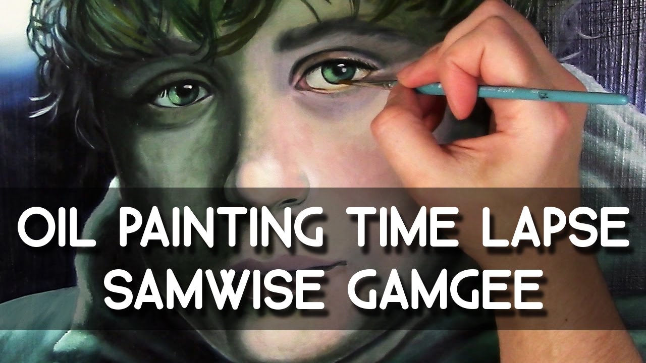 Oil Painting Time Lapse | Samwise Gamgee - YouTube