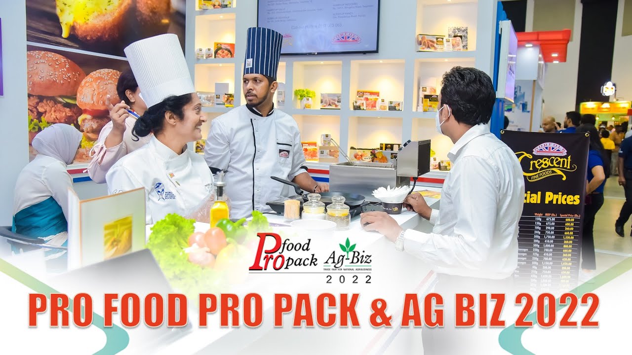 Pro Food Pro Pack & Ag Biz 2022 Exhibition - BMICH - YouTube