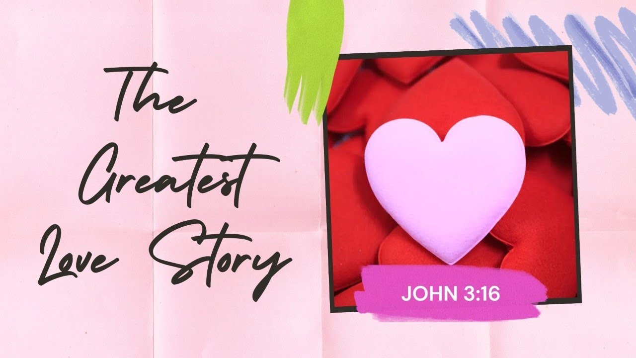 THE GREATEST LOVE STORY YouTube the-greatest-love-story-youtube