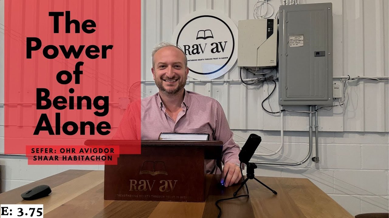 Alone But Not Lonely: Finding Hashem in the Quiet Moments | Shaar ...