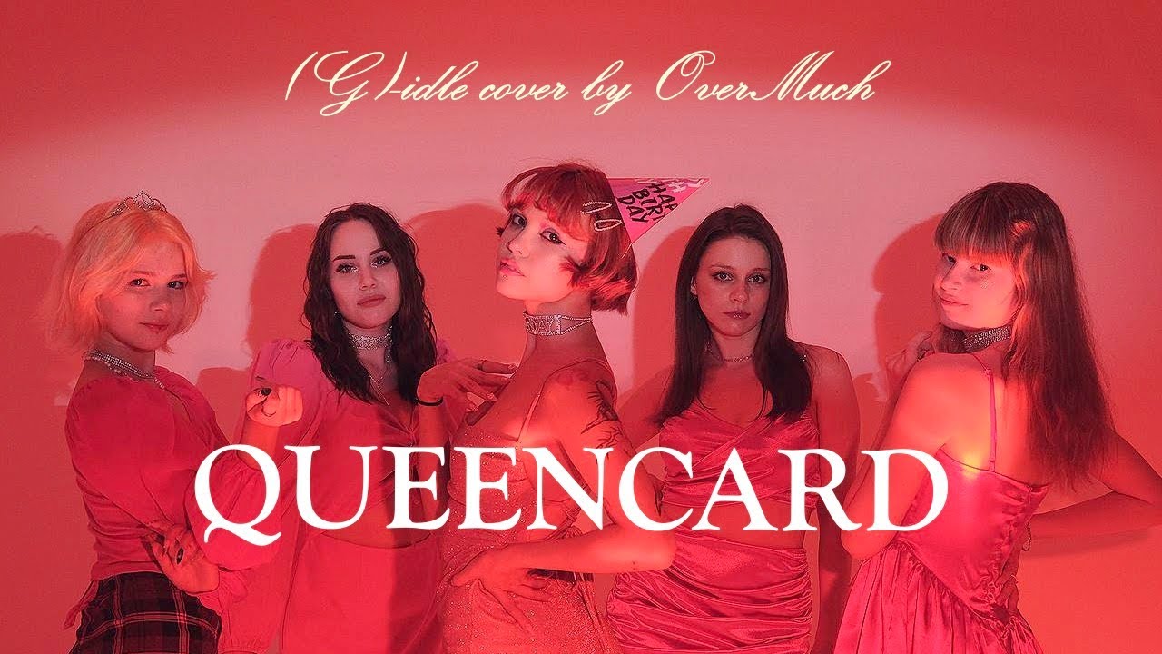 [ONE TAKE | KPOP IN PUBLIC] (G)-IDLE - QUEENCARD dance cover by overmuch - YouTube