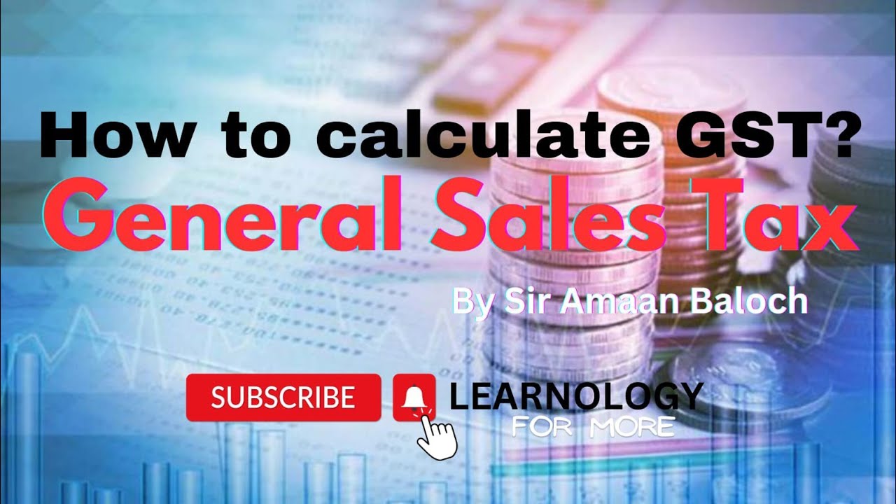 GST || how to calculate General sales tax ? - YouTube