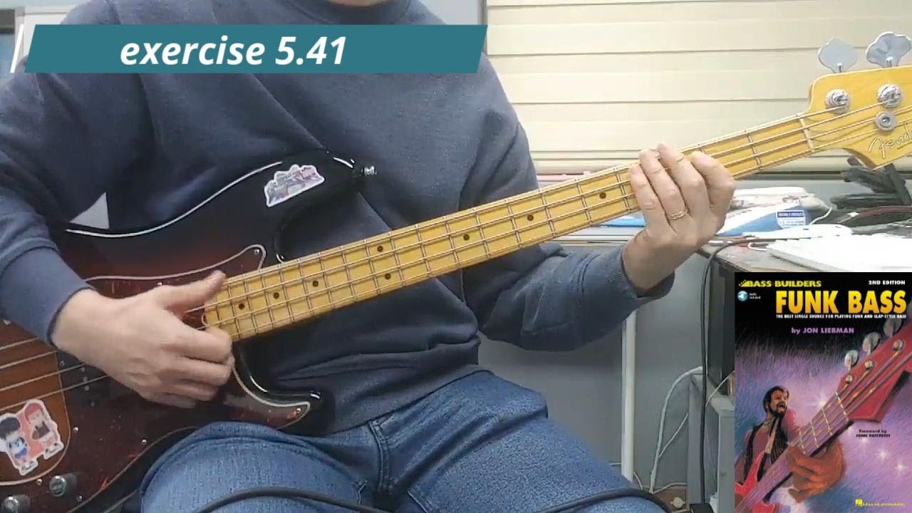 john liebman - funk bass slap exercise 5.41~5.43 베이스슬랩 예제 - YouTube