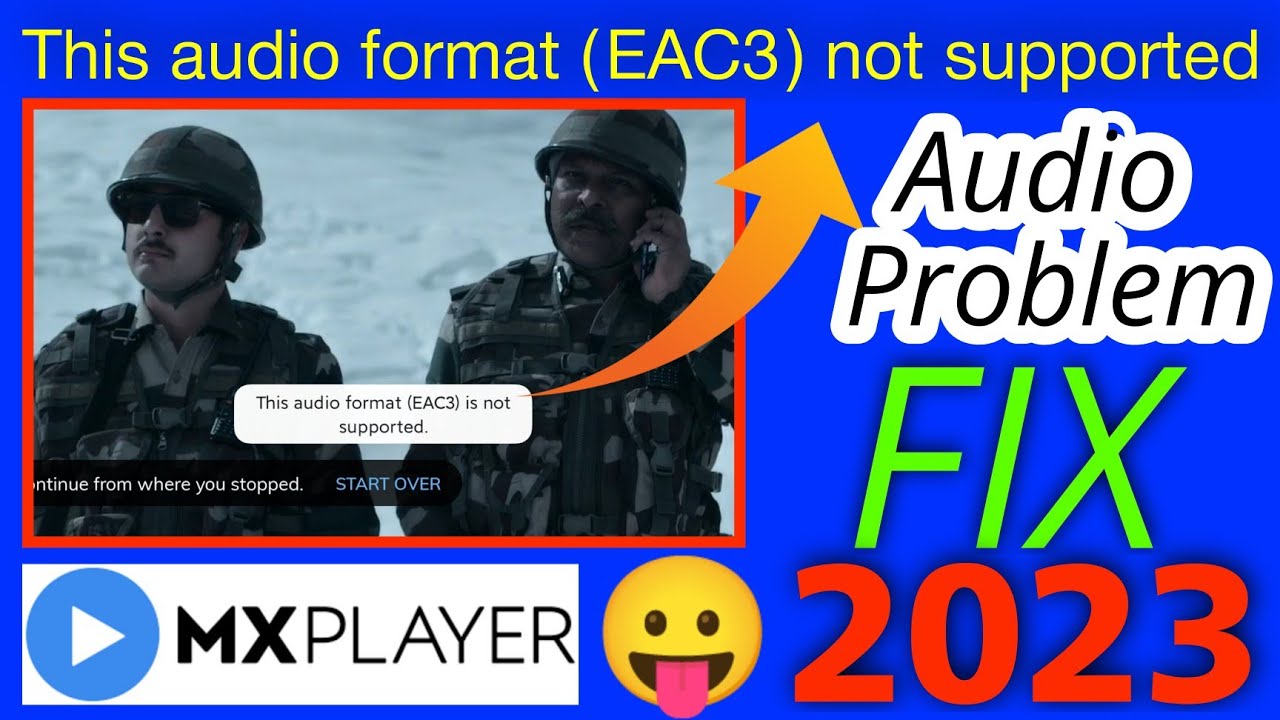 Audio EAC3 not supported in MX player | MX Player EAC3 Audio Not Supporte | EAC3 codec for mx ...
