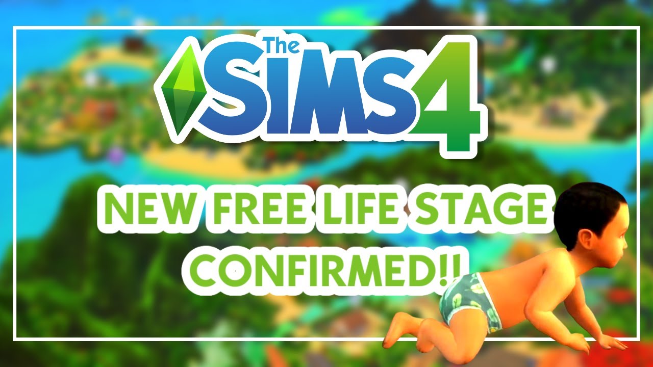 FREE INFANT LIFE STAGE CONFIRMED! UPDATED BABIES | The Sims 4 News ...