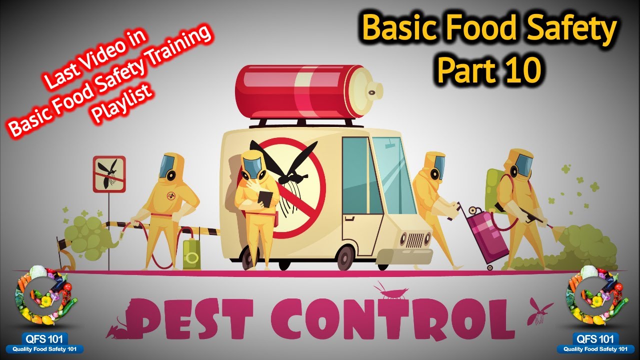 Basic Food Safety Part 10 - PEST MANAGEMENT - YouTube