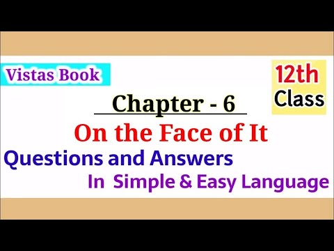 On the face of it questions and answers class 12th। Vistas chapter 6 ...