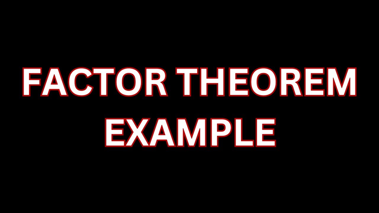 Factor Theorem Example with a Cubic Polynomial - YouTube