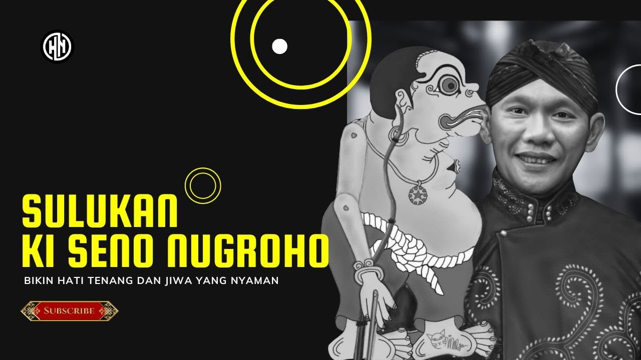 KOLEKSI SULUKAN KI SENO NUGROHO - SUARA ARUM, GANDEM BIKIN HATI TENANG ...