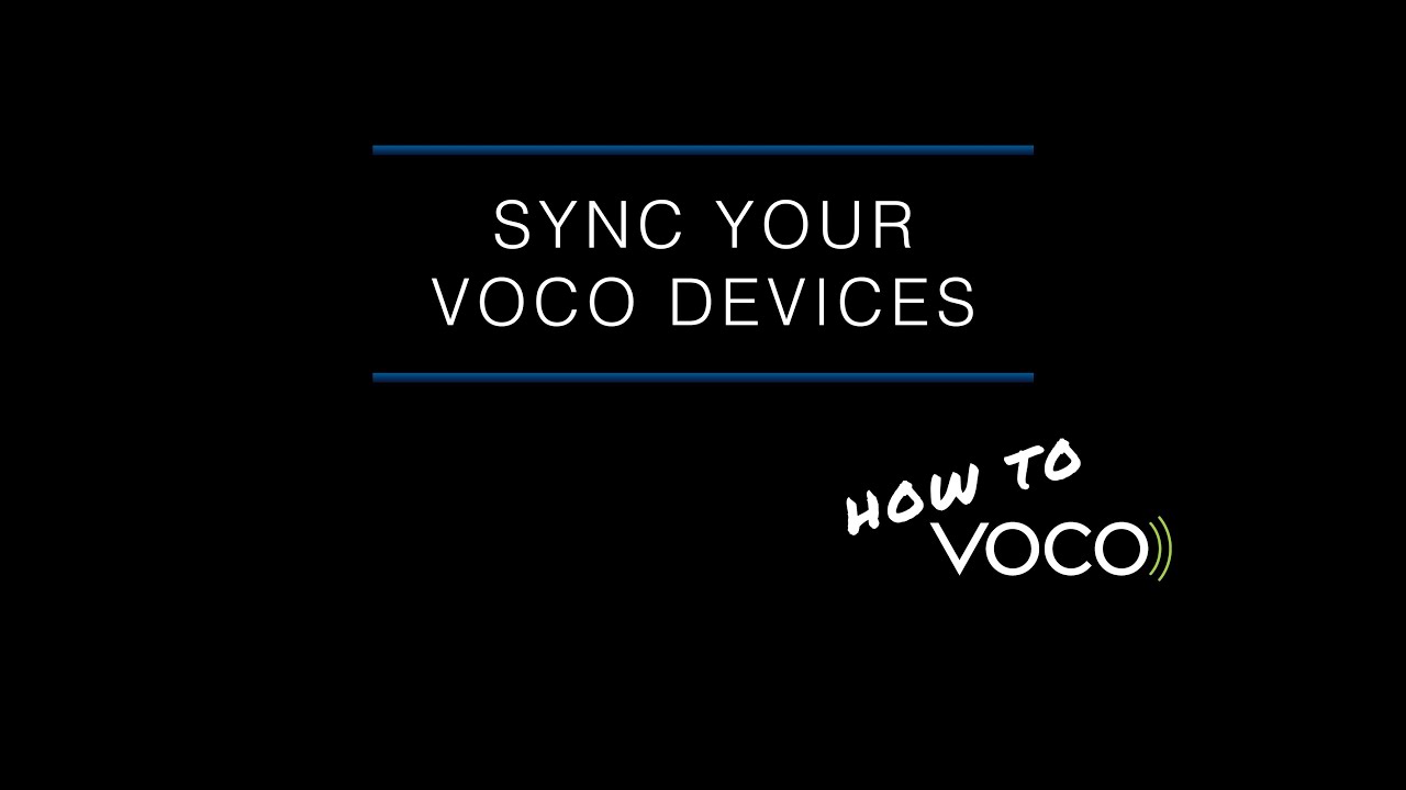 How To Sync Your VOCO Devices - YouTube
