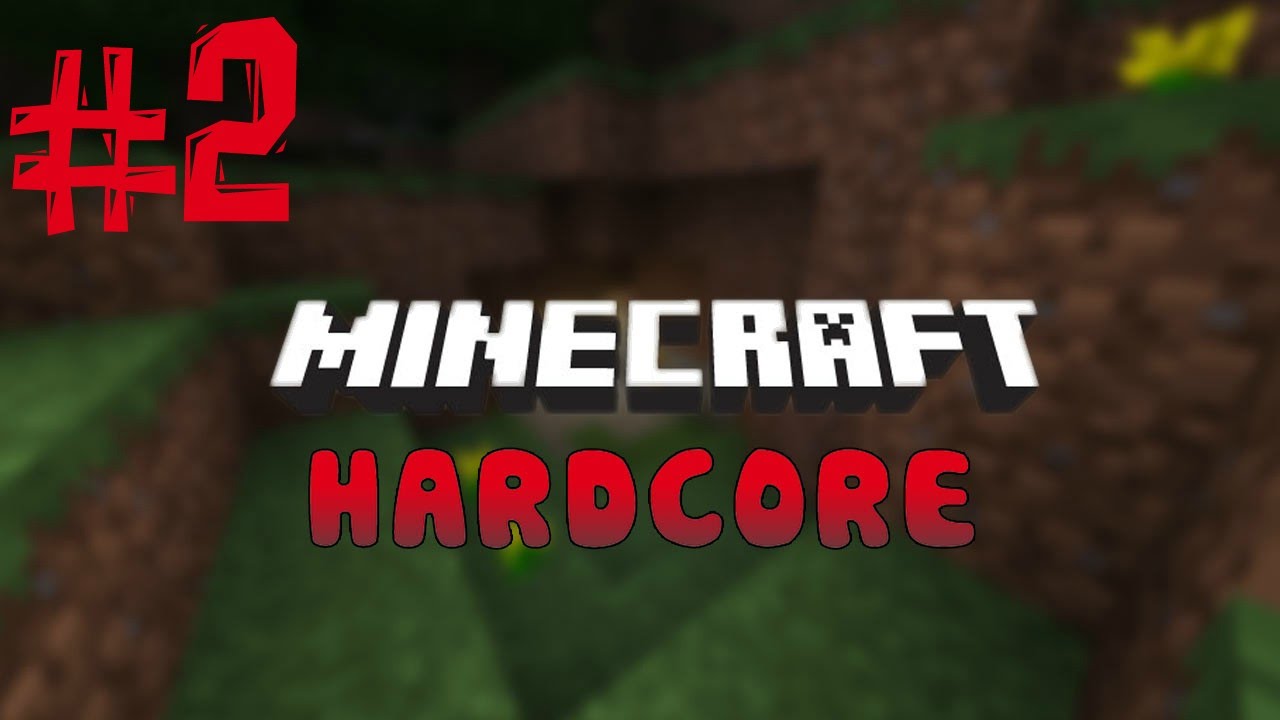 MineCraft HardCore #2 - YouTube