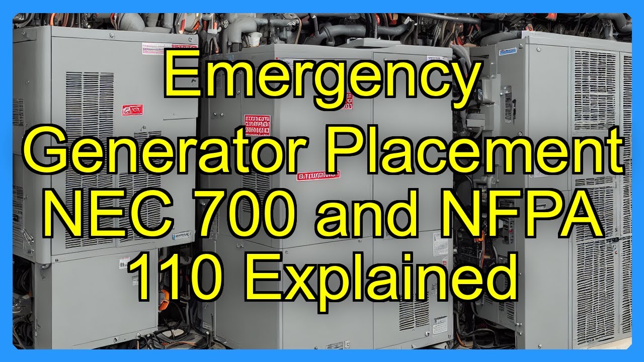 Emergency Generator Placement NEC 700 and NFPA 110 Explained - YouTube