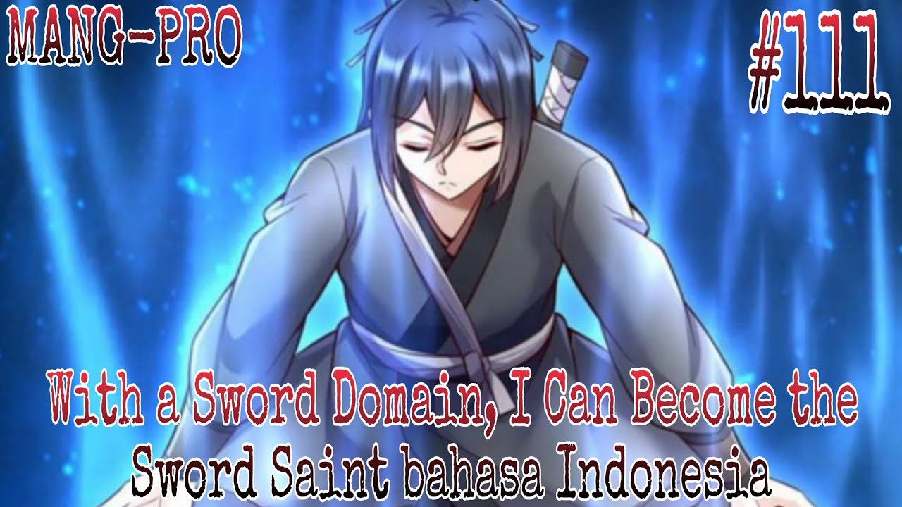 Berlatihlah |With a Sword Domain, I Can Become the Sword Saint chapter ...