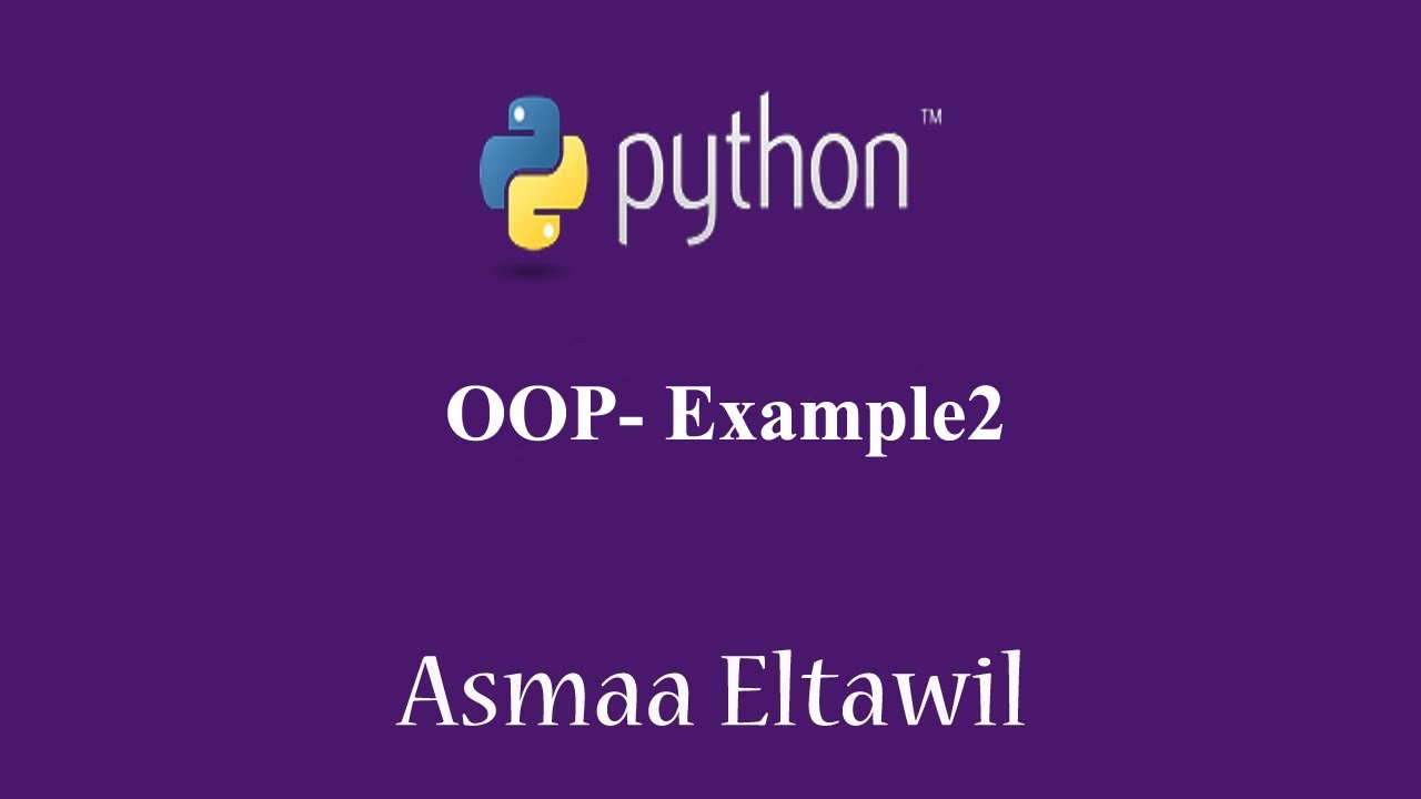 Object Oriented Programming (OOP) in python - Example2 - YouTube