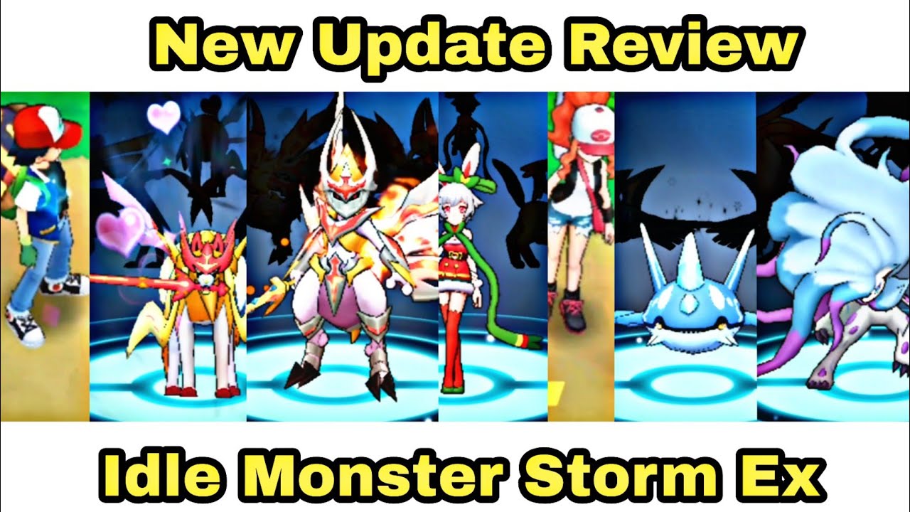 Idle Monster Storm Ex 🔥 New Update | ⚡FAST-REVIEW⚡ | FULL EXPLAIN🍁 ...