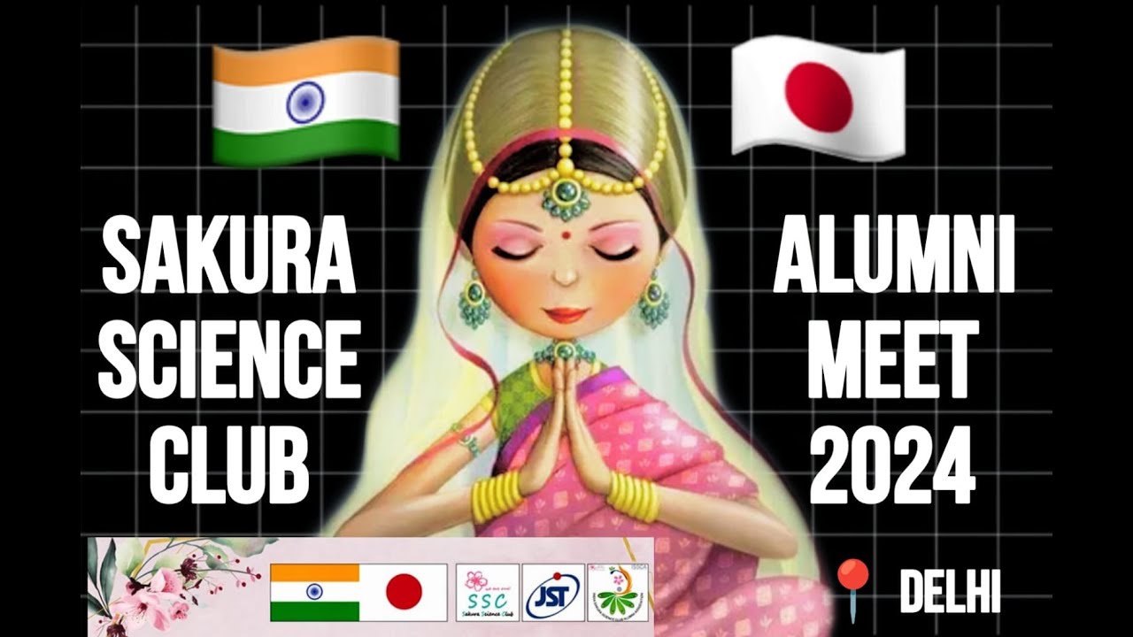 Sakura Science Club Alumni meeting - India 2024 - Networking - Sharing ...